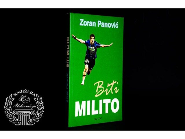 BITI MILITO - Zoran Panović