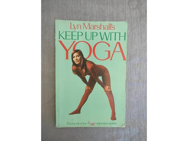 Lyn Marshall`s - Keep Up With Yoga