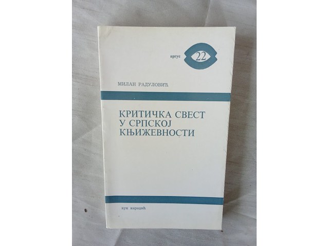 Kritička Svest U Srpskoj Književnosti-Milan Radulović