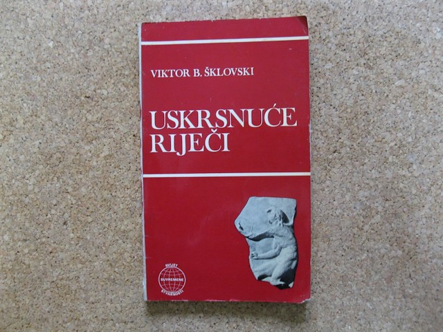 USKRSNUĆE RIJEČI, Viktor B. Šklovski
