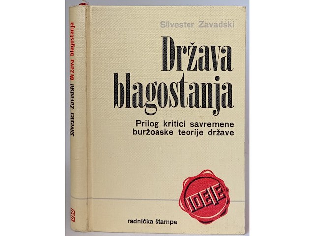 DRŽAVA BLAGOSTANJA: Silvester Zavadski