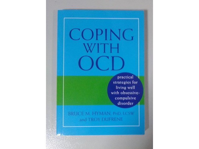 COPING WITH OCD - BRUCE M. HYMAN