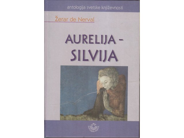 AURELIJA - SILVIJA / NERVAL