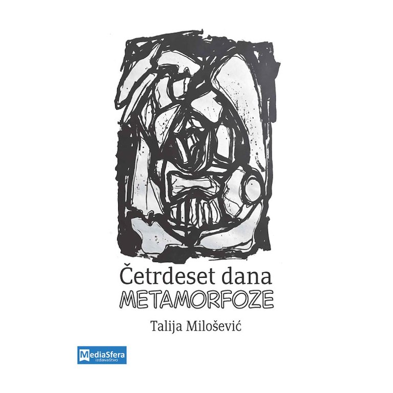 ČETRDESET DANA METAMORFOZE