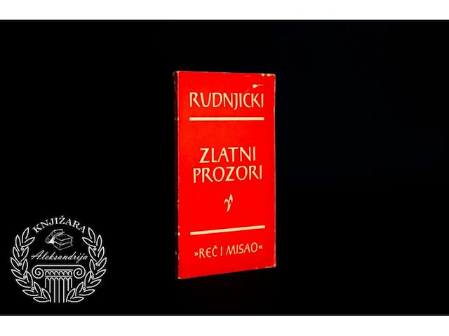 ZLATNI PROZORI - Adolf Rudnjicki