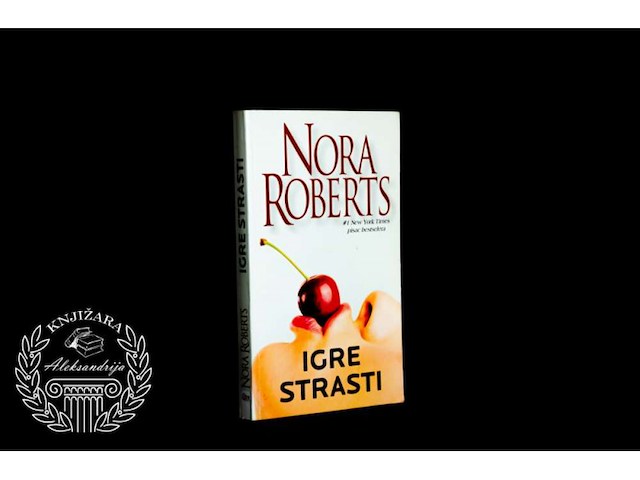 IGRA STRASTI - Nora Roberts
