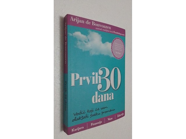 PRVIH 30 DANA -ARIJAN DE BONVOAZEN