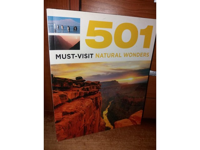 501 MUST - VISIT NATURAL WONDERS - 501 CUDO PRIRODE