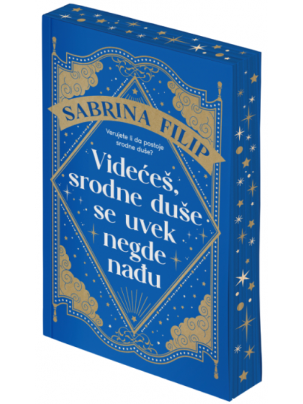 Videćeš, srodne duše se uvek negde nađu