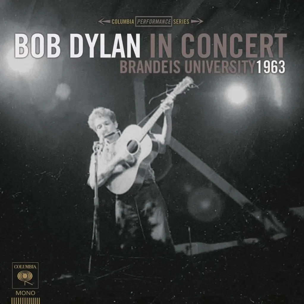 Bob Dylan - Bob Dylan in Concert: Brandeis University