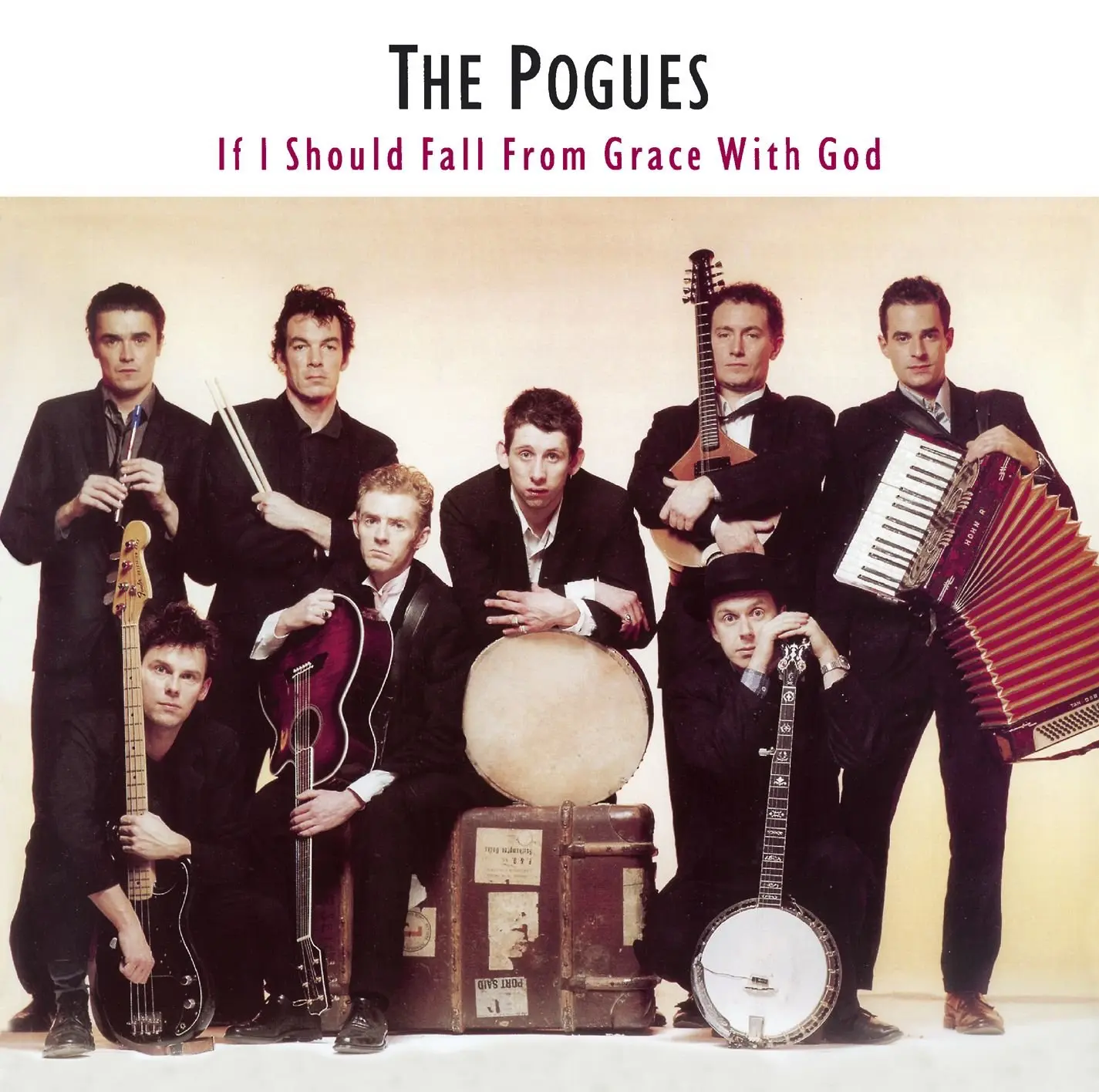 POGUES - If I Should Fall From Grace With God