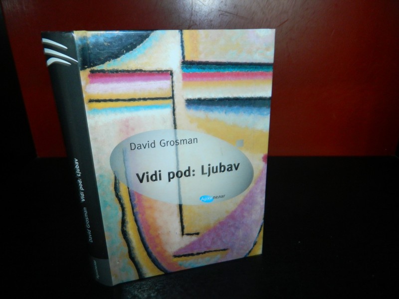 Vidi pod: ljubav, David Grosman SVE ZA 10d