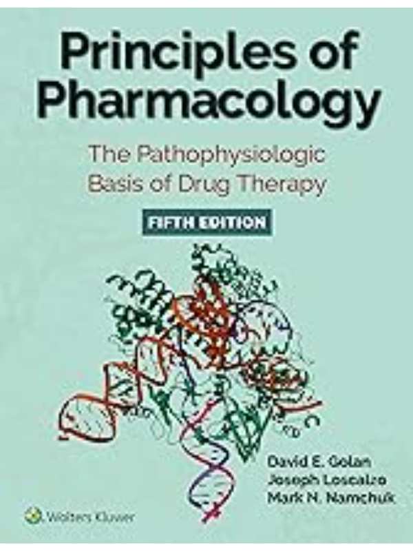 Principles Of Pharmacology: The Pathophysiologic Basis Of Drug Therapy, 5 Ed IE