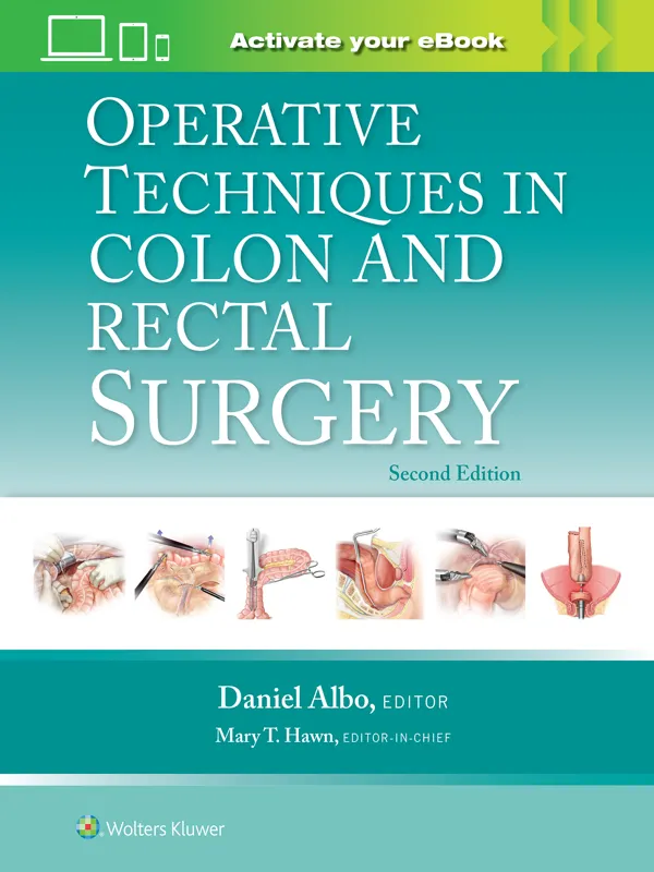 Operative Techniques in Colon and Rectal Surgery Second edition