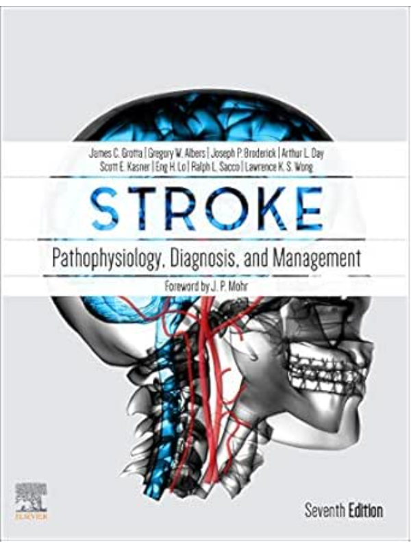 Stroke: 7th Edition Pathophysiology, Diagnosis, and Management