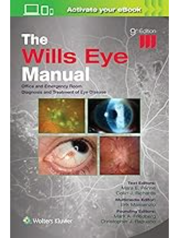 The Wills Eye Manual 9th: Print + eBook with Multimedia: Office and Emergency Room Diagnosis and Treatment of Eye Disease