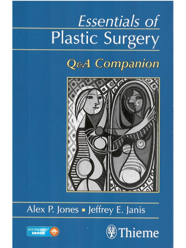 Essentials of Plastic Surgery: Q&A Companion Second