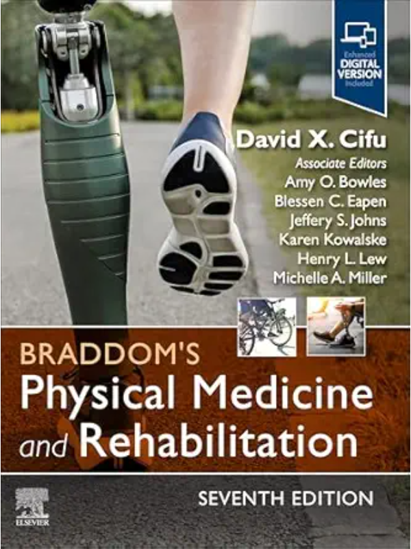 Braddom’s Physical Medicine and Rehabilitation 7th Edition