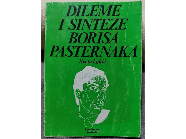 Dileme i sinteze Borisa Pasternaka- Sveta Lukić