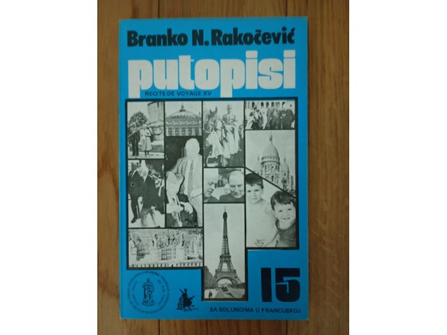 Branko N.Rakocevic - Putopisi 15