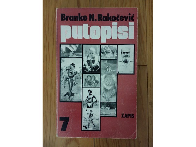 Branko N.Rakocevic - Putopisi 7