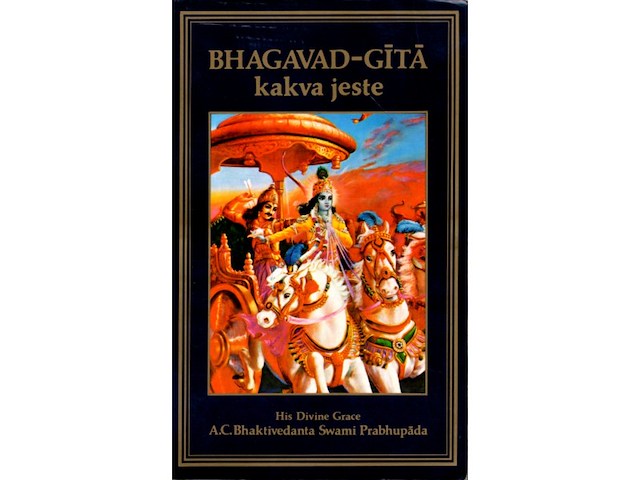 BHAGAVAD-GITA KAKVA JESTE