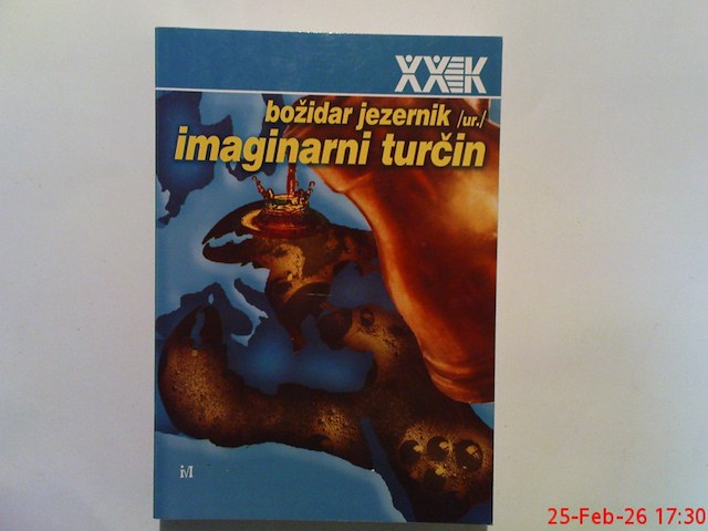 BOZIDAR JEZERNIK - IMAGINARNI TURCIN