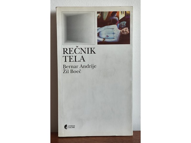 REČNIK TELA Bernar Andrija, Žil Boeč