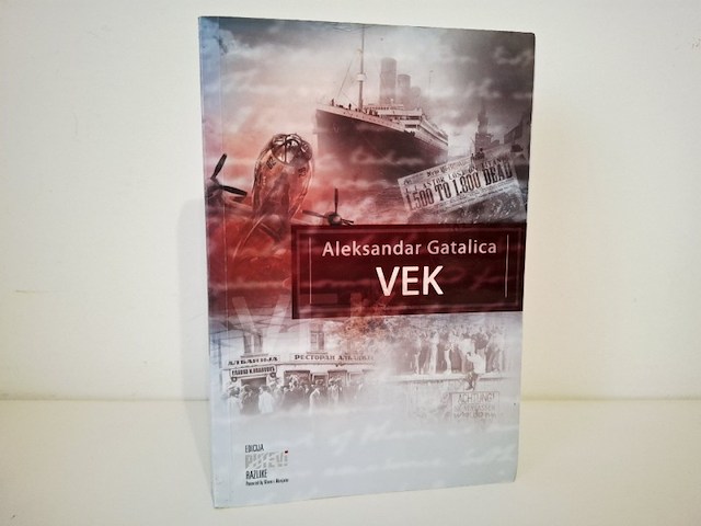Vek - Aleksandar Gatalica