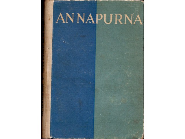 Maurice Herzog (Moris Erzog) - ANNAPURNA