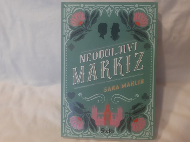 NEODOLJIVI MARKIZ - Sara Meklin.* NOVA*
