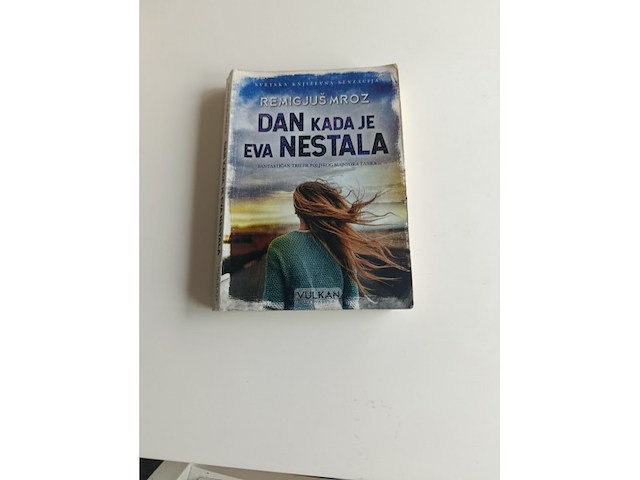 Dan kada je Eva nestala - Remigjuš Mroz