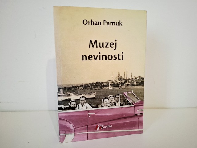 Muzej nevinosti  - Orhan Pamuk