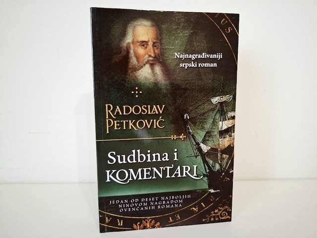 Sudbina i komentari  - Radoslav Petković NOVO