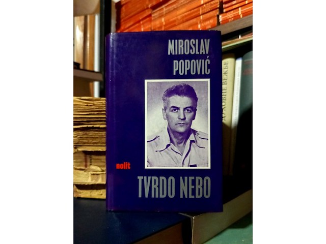 Miroslav Popović – Tvrdo nebo