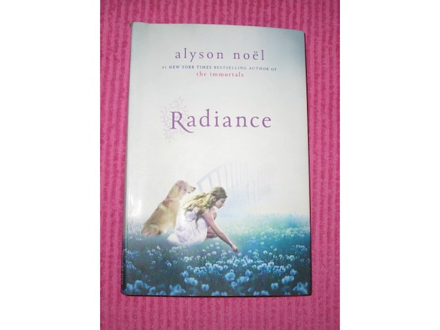 Alyson Noel - RADIANCE