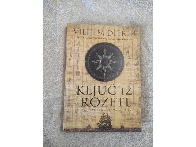 Ključ iz Rozete,Vilijem Ditrih