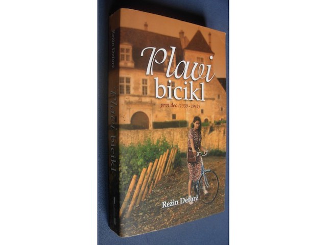 PLAVI BICIKL - Režin Deforž
