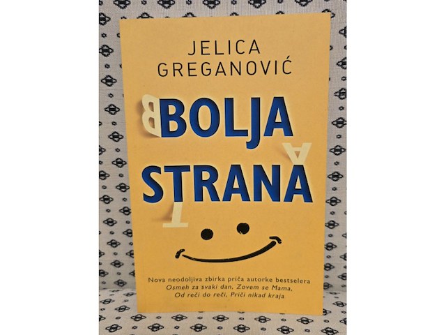 Bolja Strana - Jelica Greganović
