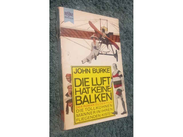 DIE LUFT HAT KEINE BALKEN - JOHN BURKE