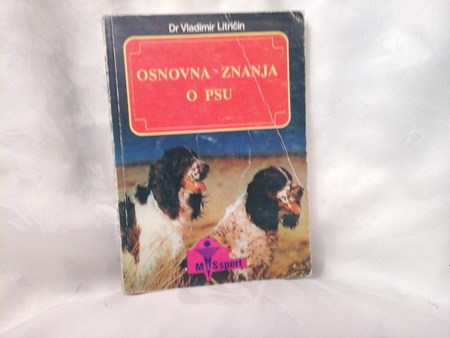 Osnovna znanja o psu Vladimri Litričin