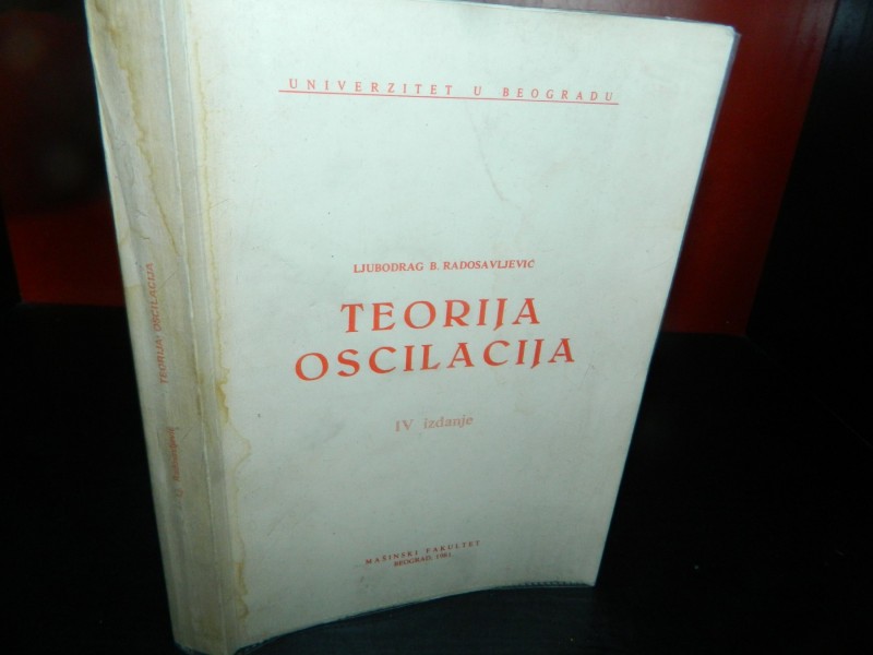 Teorija oscilacije, Ljubodrag Radosavljević