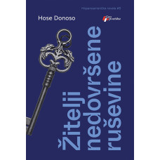 Žitelji nedovršene ruševine , Hose Donoso