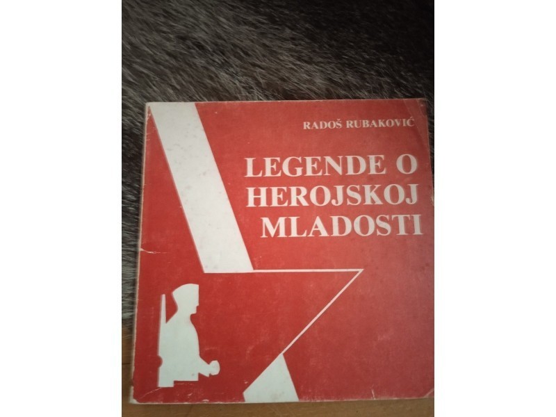 Legenda o herojskoj mladosti Rados Rubakovic
