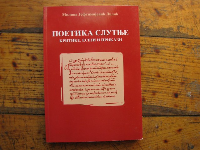 MILICA JEFTIMIJEVIĆ LILIĆ-POETIKA SLUTNJE NOVO POSV.AUT