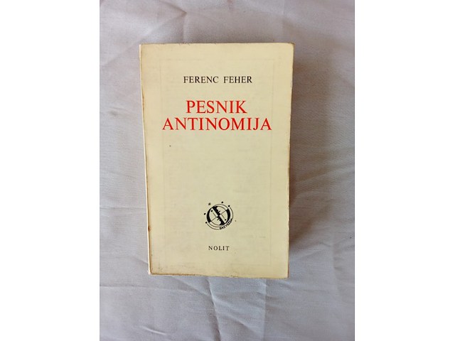Pesnik Antinomija-Ferenc Feher