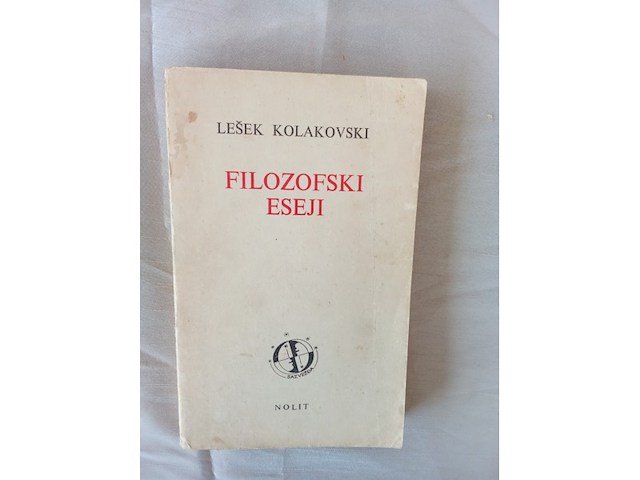 Filozofski Eseji-Lešek Kolakovski