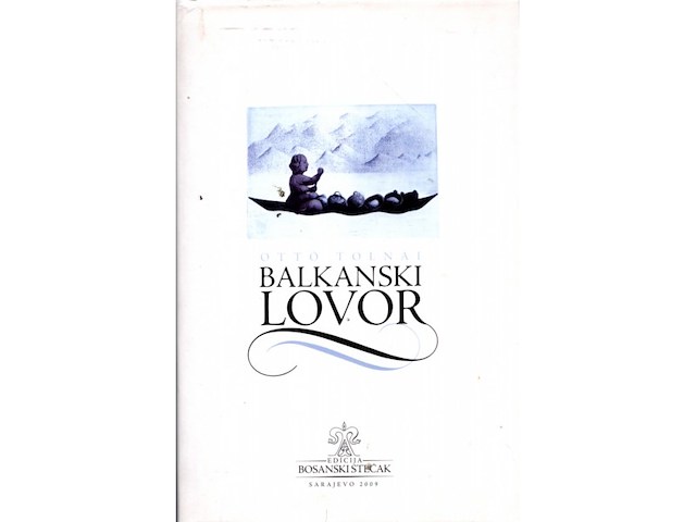 Oto Tolnai - BALKANSKI LOVOR (izabrane pesme)