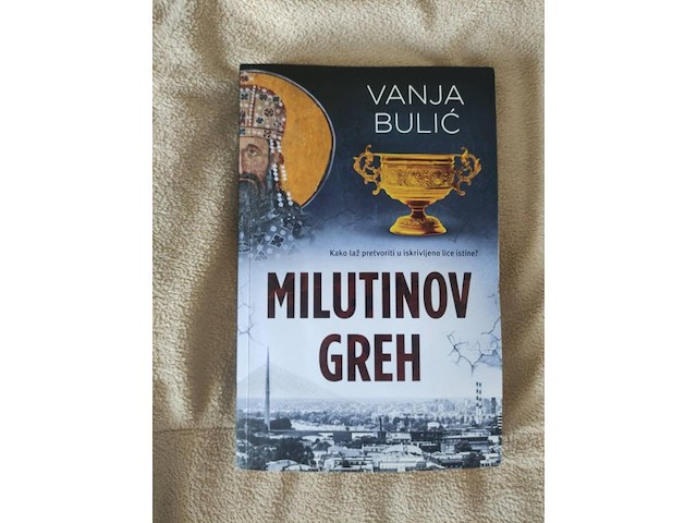 Milutinov greh,Vanja Bulić