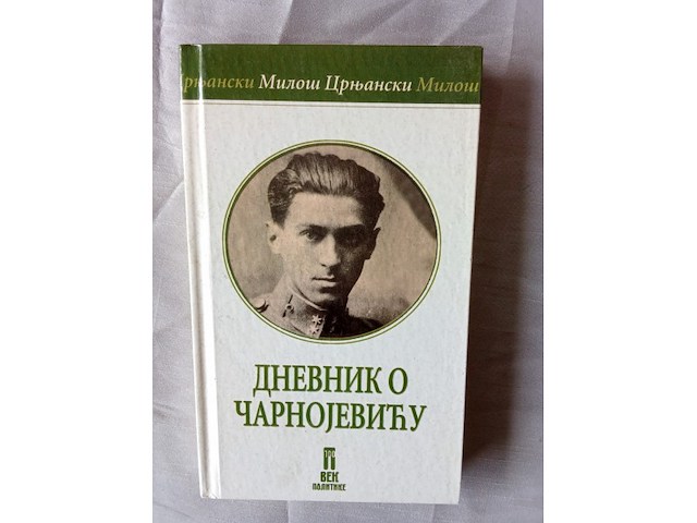 Dnevnik O Čarnojeviću-Miloš Crnjanski